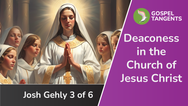 Female Priesthood in Church of Jesus Christ (Josh Gehly 3 of 6 ...